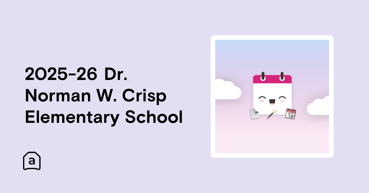 2025-26 Dr. Norman W. Crisp Elementary School | Agenda Hero