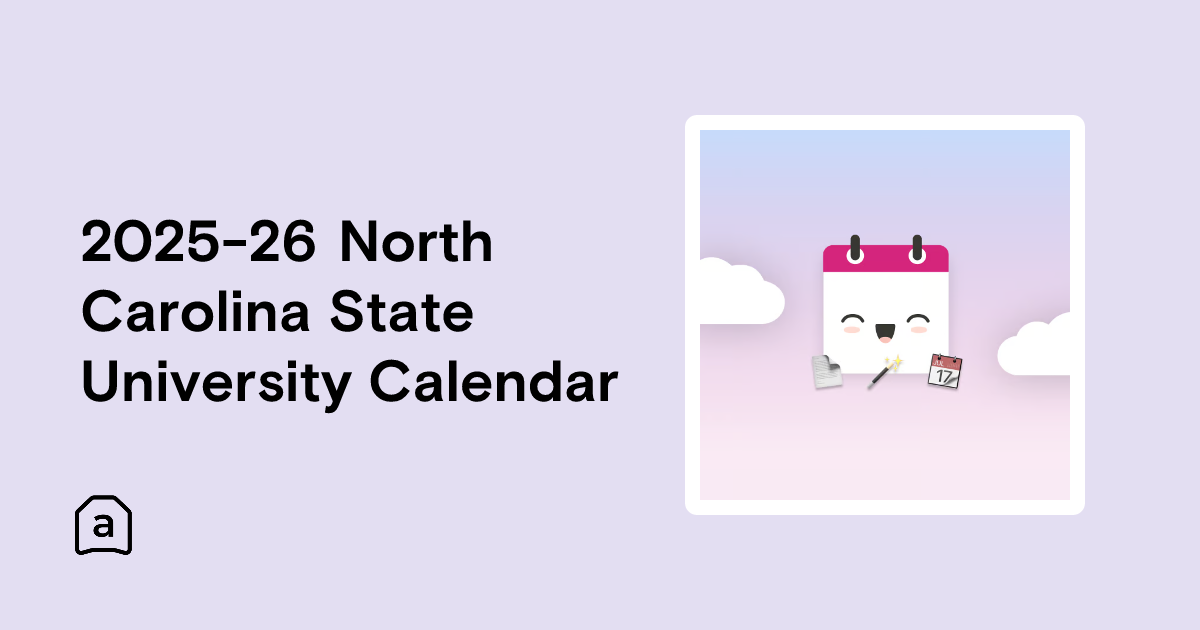 2025-26 North Carolina State University Calendar | Agenda Hero
