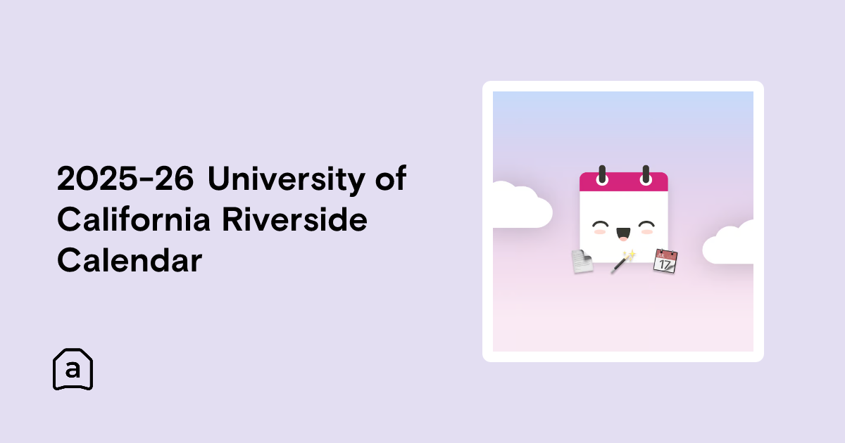 2025-26 University of California Riverside Calendar | Agenda Hero